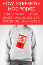 Remove Mod Podge with These Methods! - Mod Podge Rocks